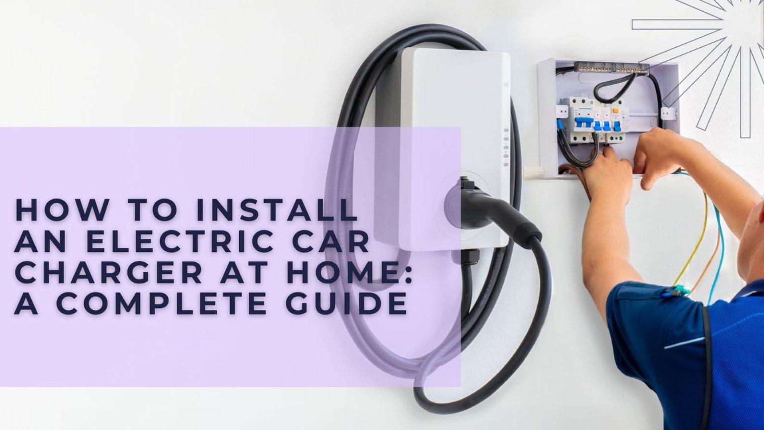 How to Install an Electric Car Charger at Home: A Complete Guide – Blogs – Taskna
